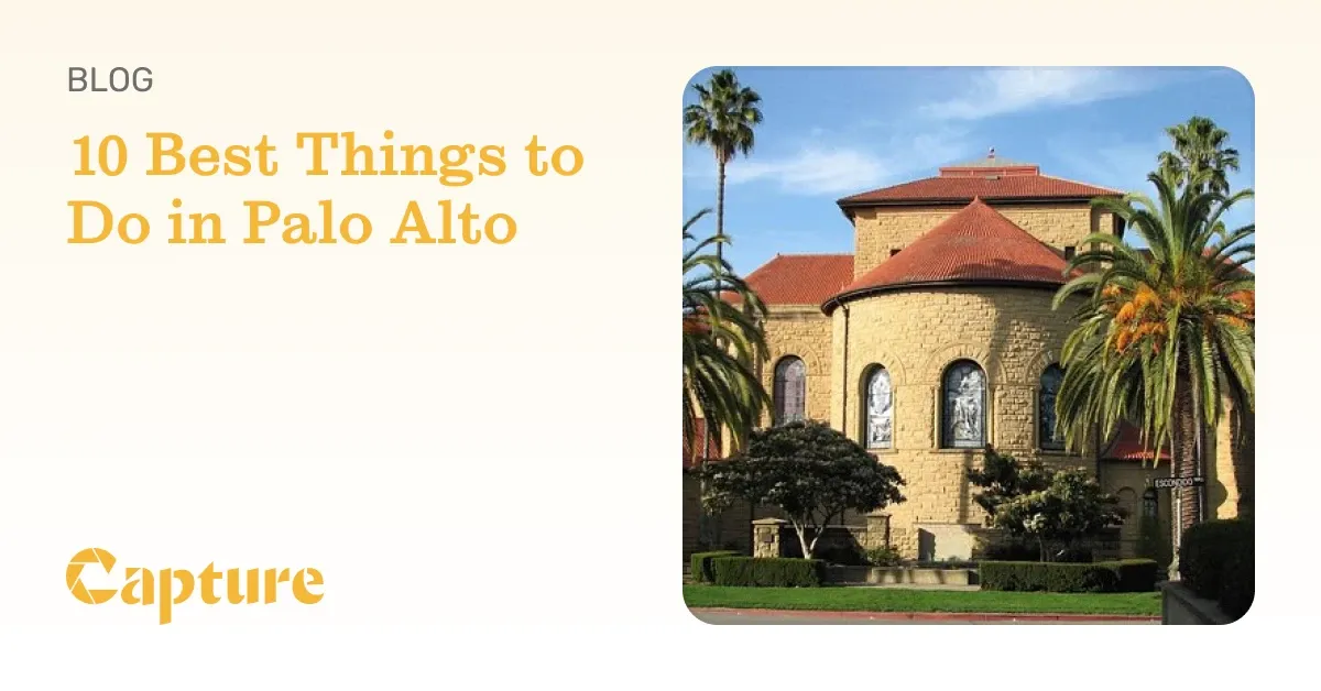 10 Best Things to Do in Palo Alto